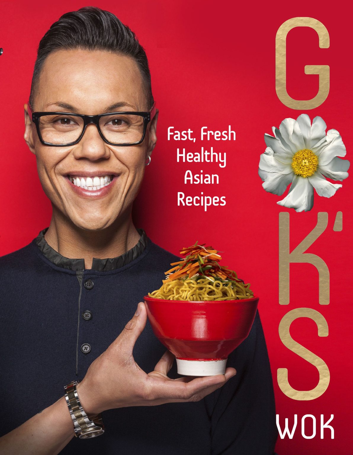 Gok’s Wok Cookbook By Gok Wan | Flavours of Asia Recipes