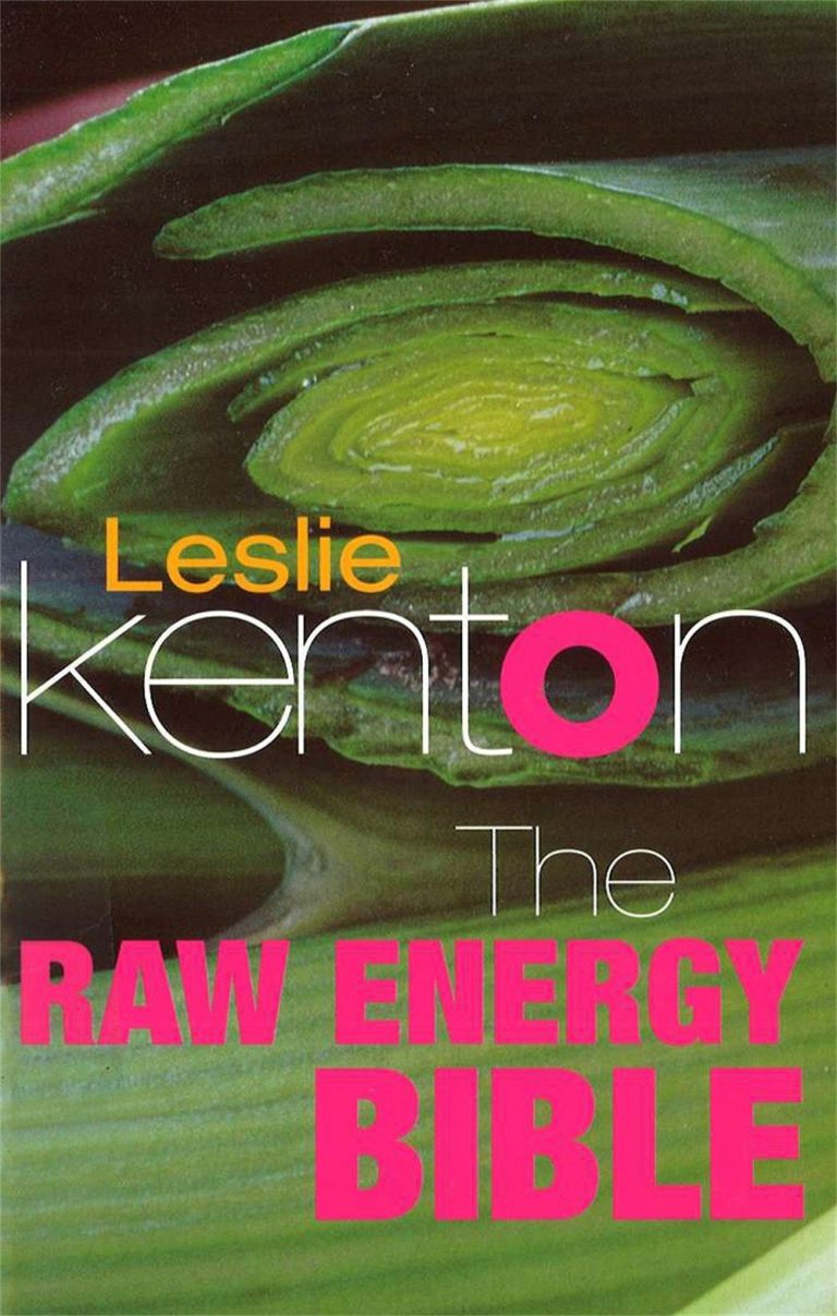 The Raw Energy Bible: Packed With Raw Energy Goodness and Food ...