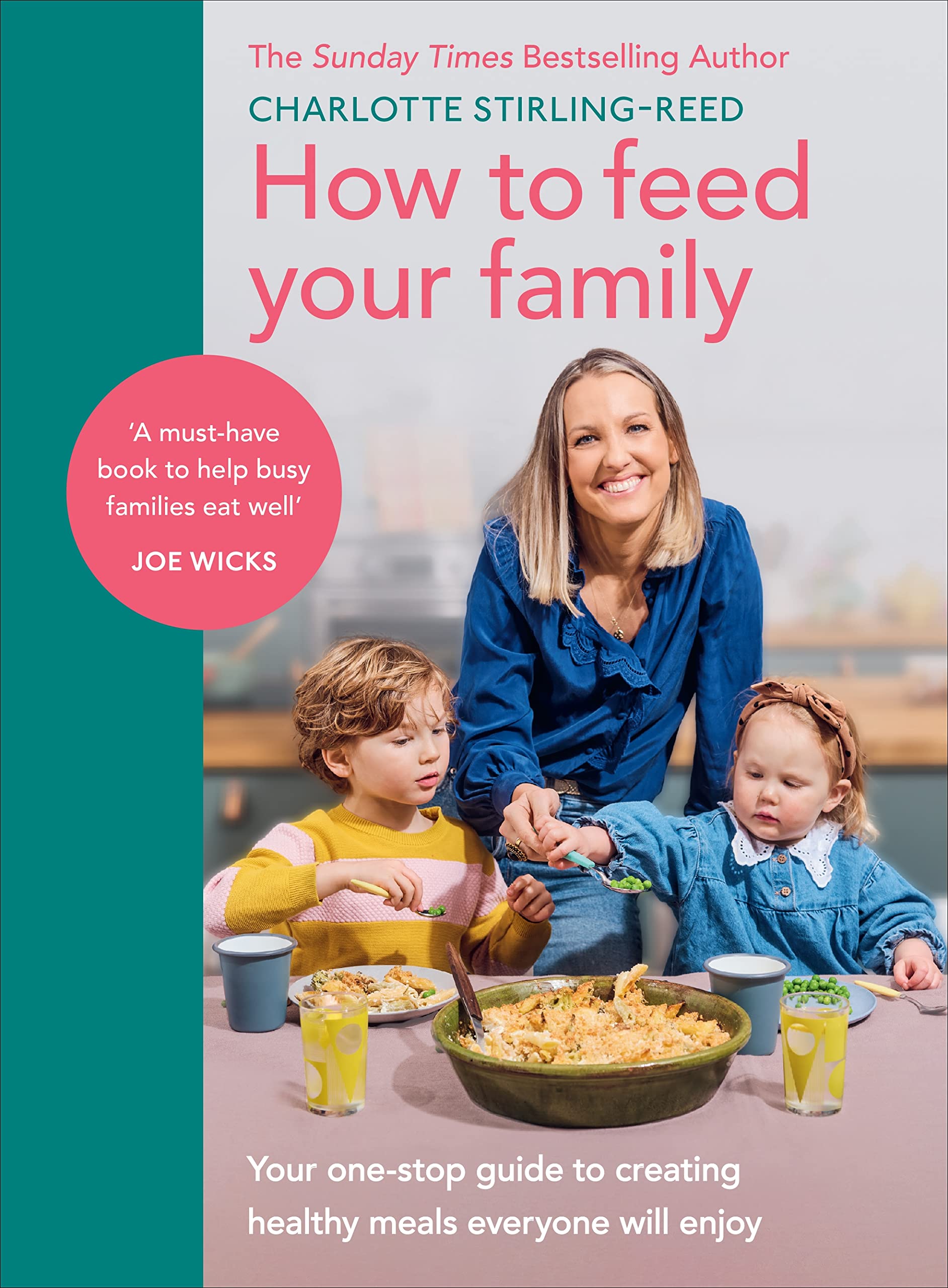 How to Feed Your Family | New Cookbook by Charlotte Stirling-Reed