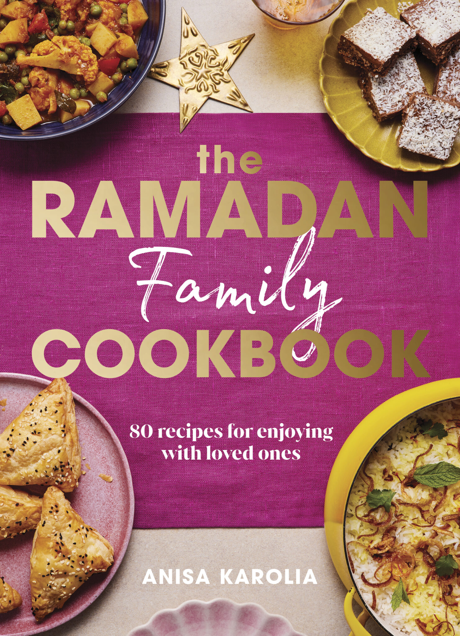 The Ramadan Cookbook | Anisa Karolia