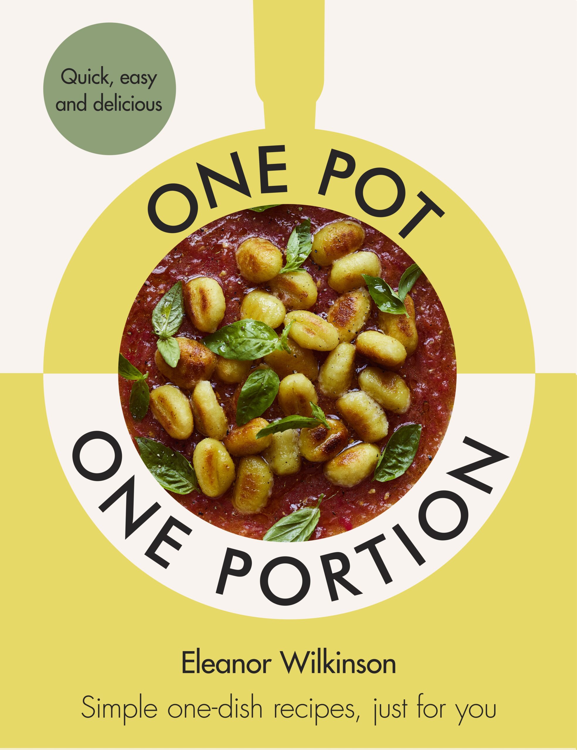 One Pot, One Portion | Eleanor Wilkinson Cookbook out 2024