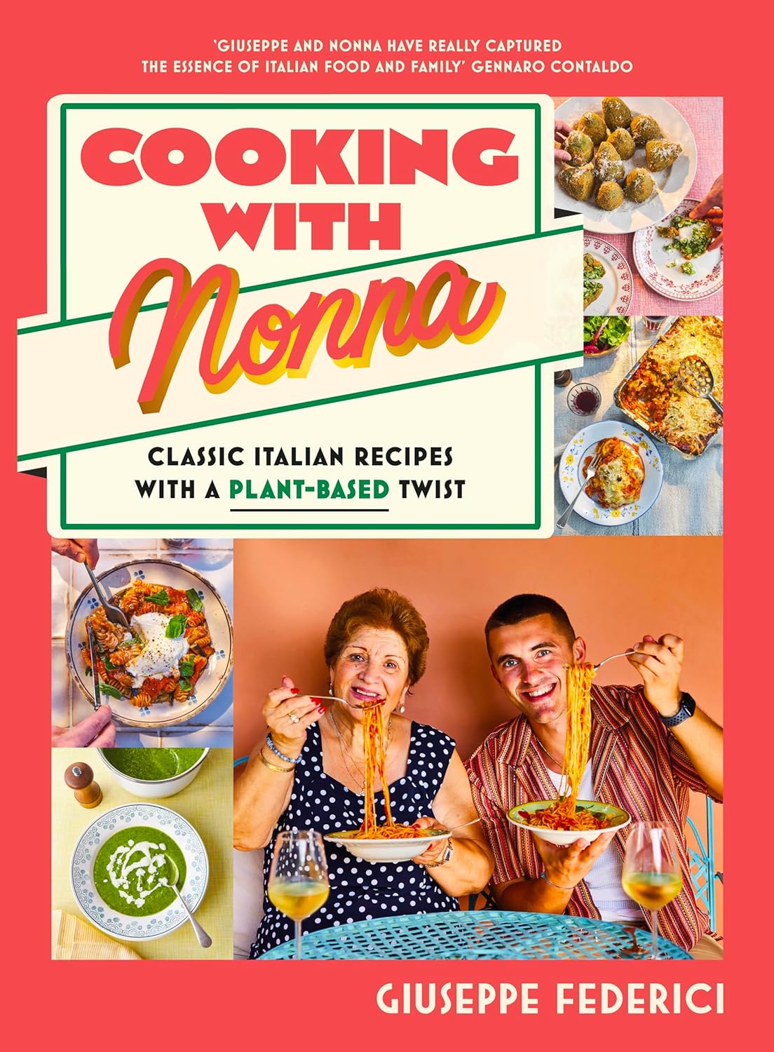Cooking with Nonna | Vegan Italian Cookbook by Giuseppe Federici