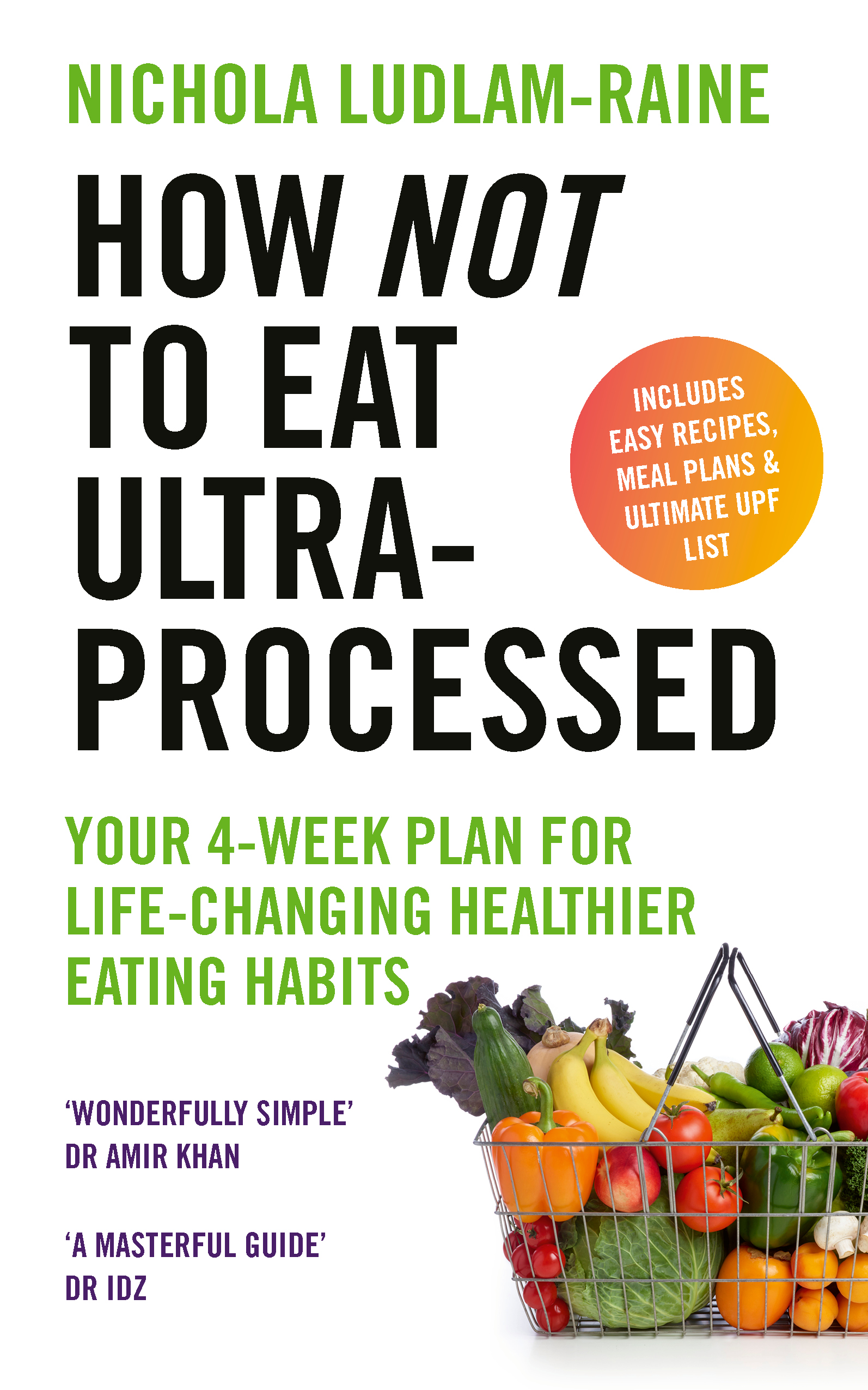 How Not to Eat Ultra-Processed | Nichola Ludlam-Raine Book