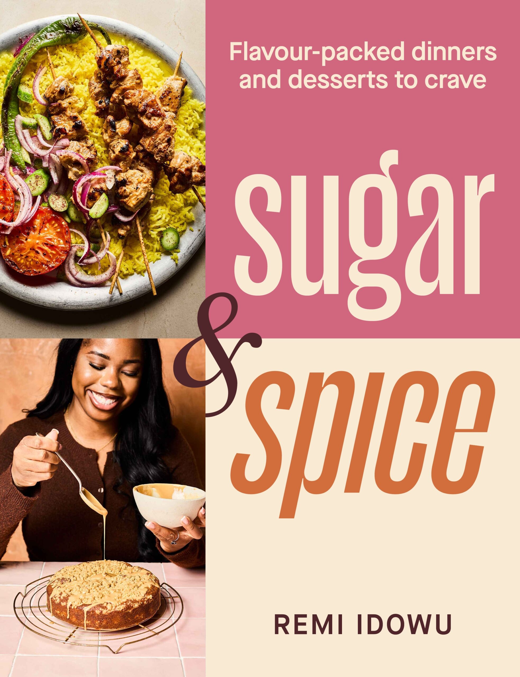 Sugar & Spice | Remi Idowu Cookbook