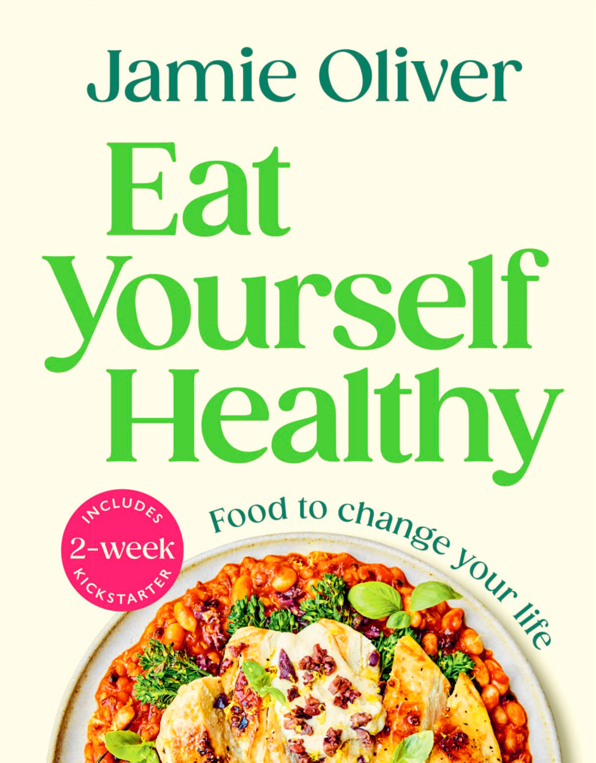 Eat Yourself Healthy | Jamie Oliver Cookbook, 2025